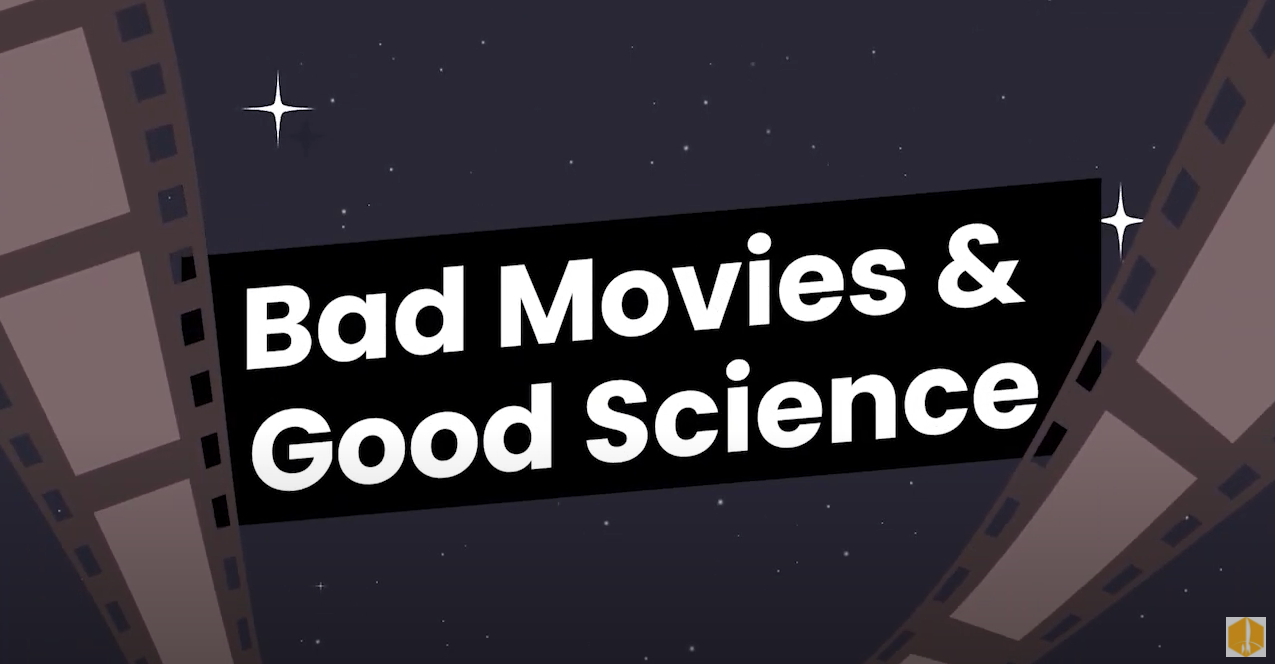 Bad Movies and Good Science - New Mexico Museum of Space History