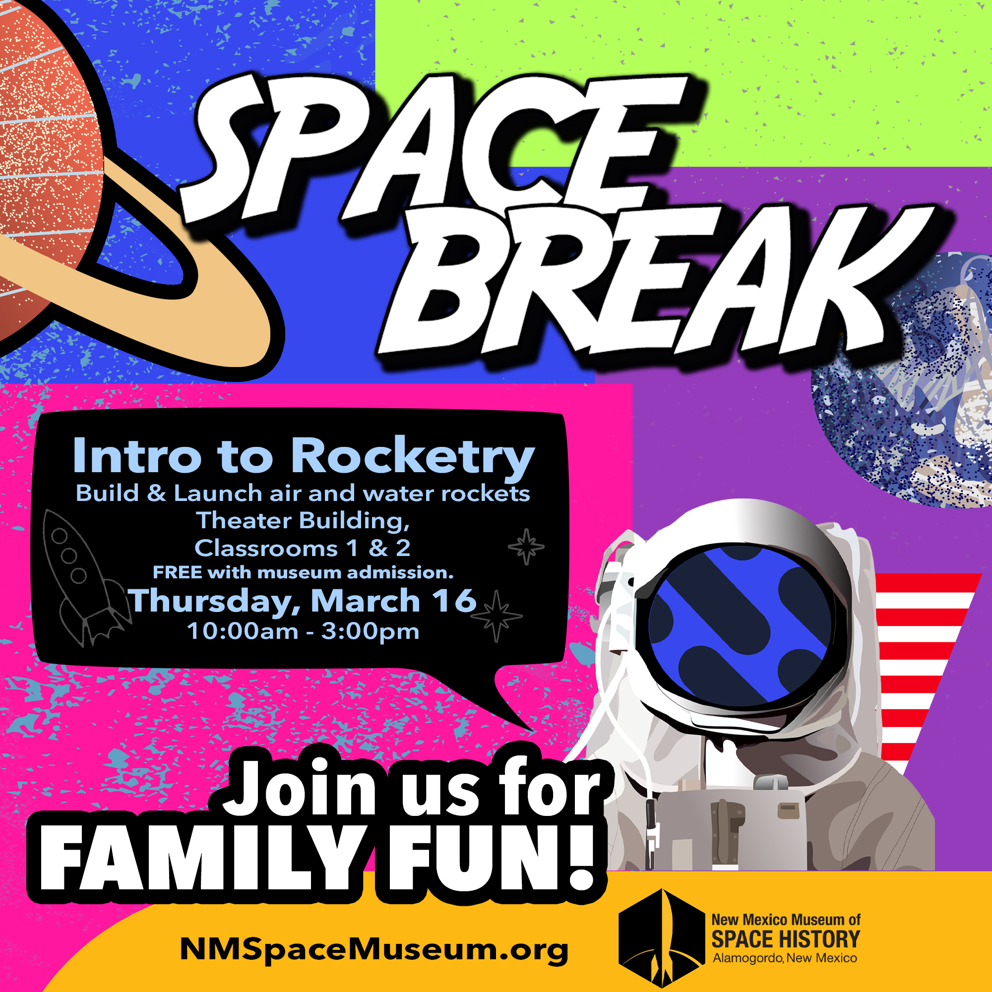 Space Break - Intro to Rocketry, March 16 - New Mexico Museum of Space ...